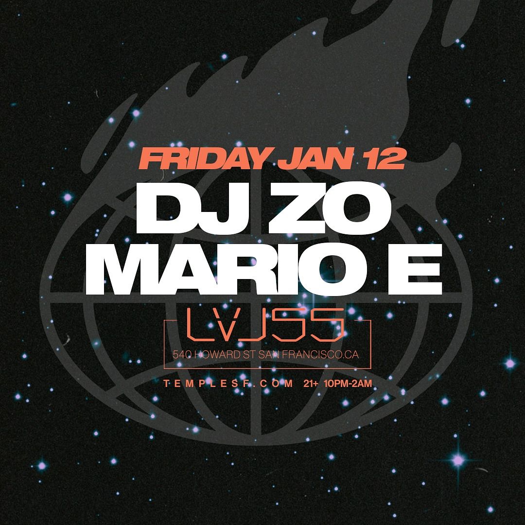 DJ Zo & Mario E @ LVL 55 Tickets at Temple San Francisco in SF by ...