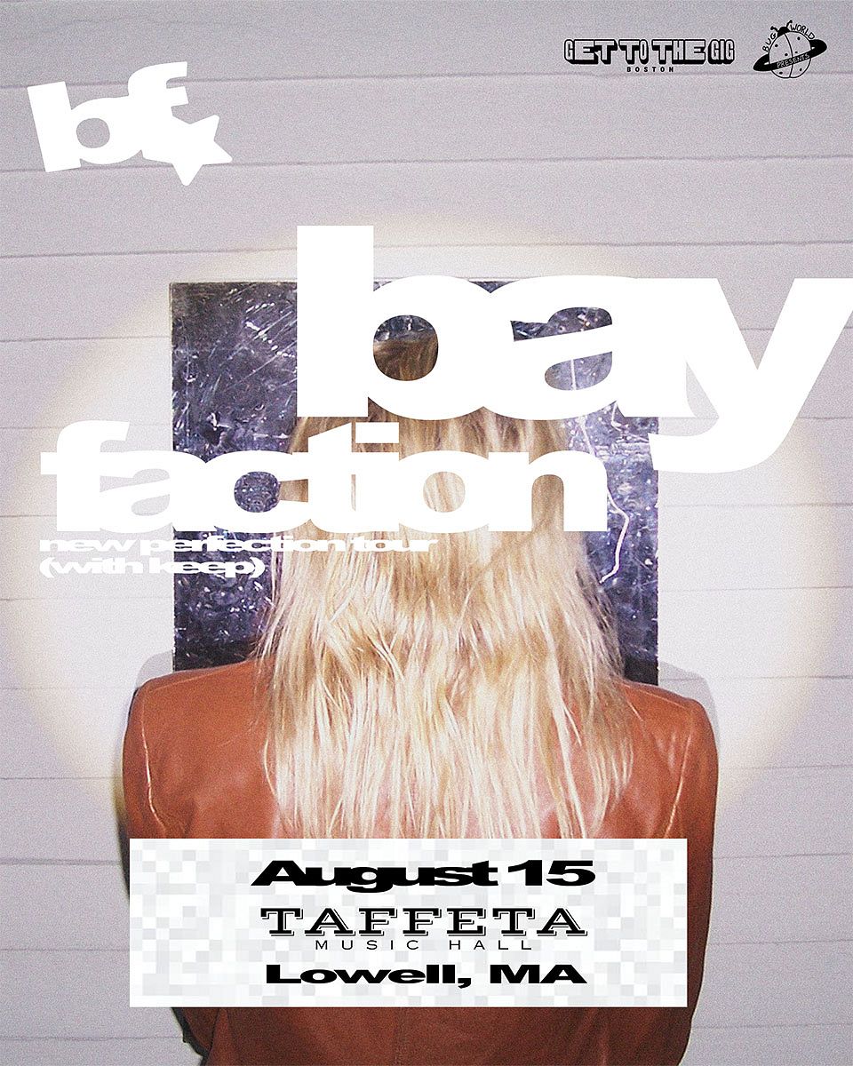 Bay Faction Tickets at Taffeta Music Hall in Lowell by Taffeta Music ...