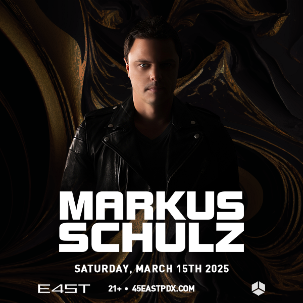 MARKUS SCHULZ Tickets at 45 East in Portland by 45 East | Tixr