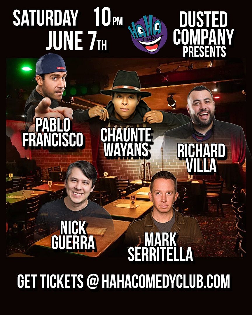 Dusted Comedy Presents Tickets at Ha Ha Comedy Club in Los Angeles by Haha Comedy Club | Tixr