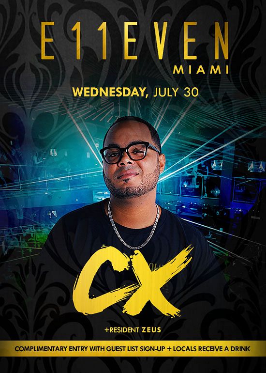 CX Tickets at E11EVEN Miami in Miami by 11 Miami | Tixr