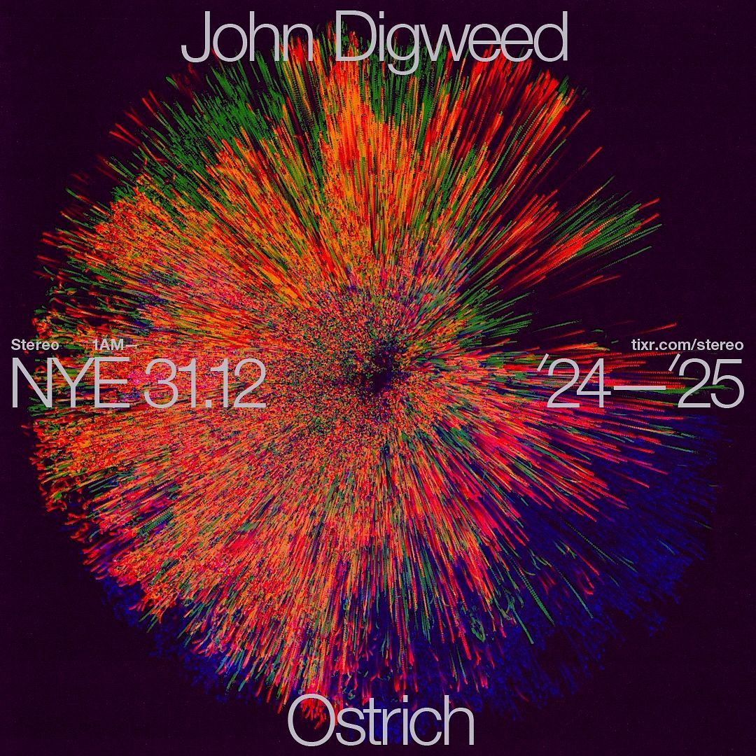NYE: JOHN DIGWEED | OSTRICH Tickets at Stereo in Montréal by Stereo | Tixr