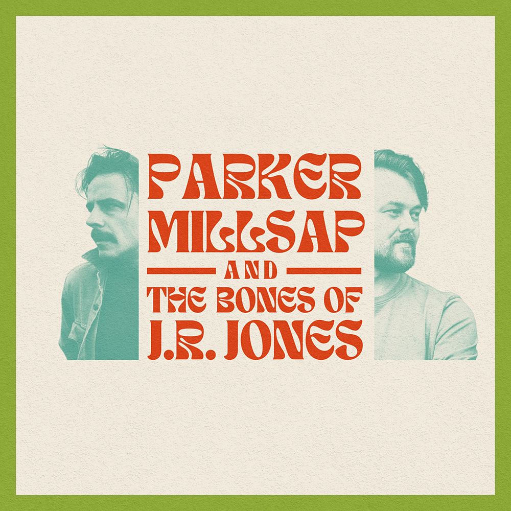 The Bones of J.R. Jones + Parker Millsap Tickets at Moxi Theater in ...