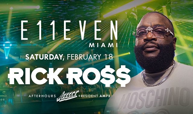 RICK ROSS Tickets at E11EVEN Miami in Miami by 11 Miami | Tixr
