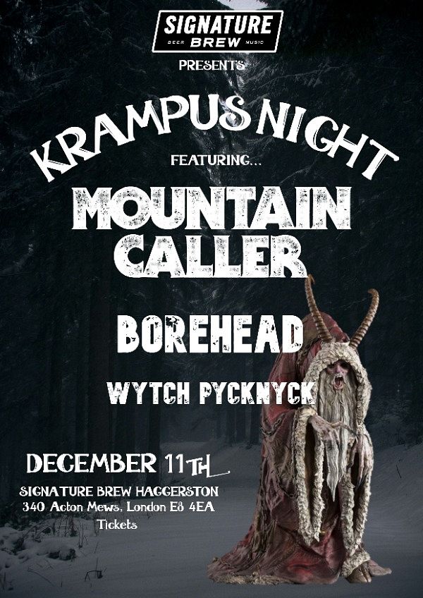 Mountain Caller + Borehead + Wytch Pycknyck | London Tickets at ...