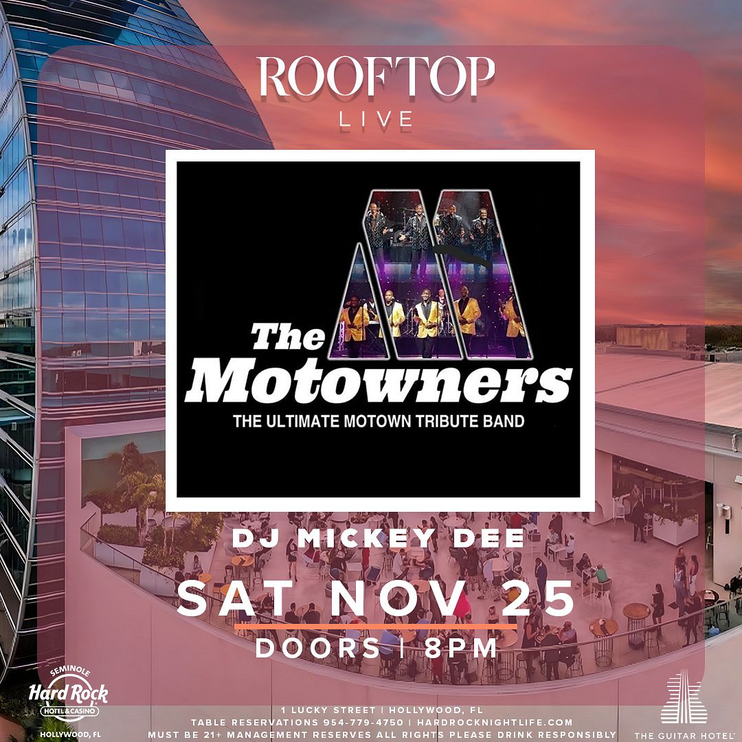 Motowners | Rooftop Live - Hard Rock Holly Tickets at Rooftop Live in Hollywood by Rooftop Live ...