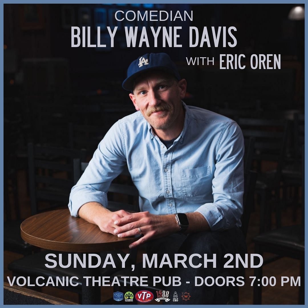 Billy Wayne Davis - Comedian Tickets at Volcanic Theater Pub in Bend by ...