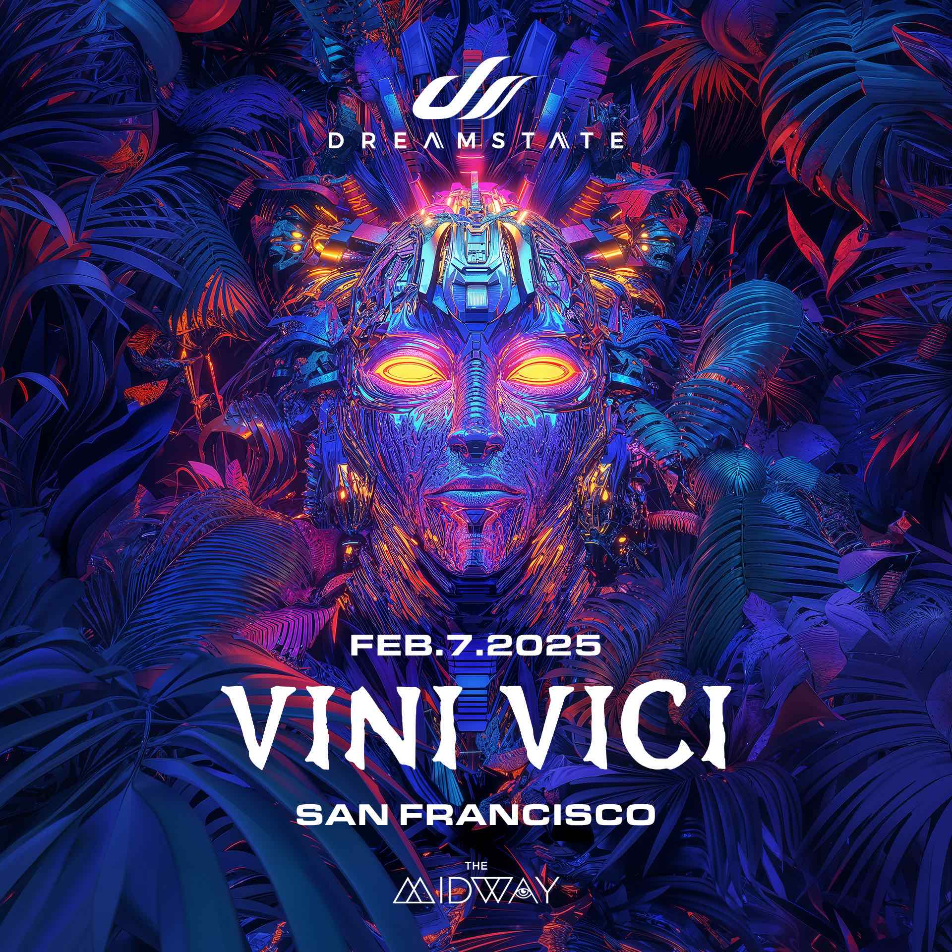 Dreamstate x The Midway present Vini Vici Tickets at The Midway in San ...