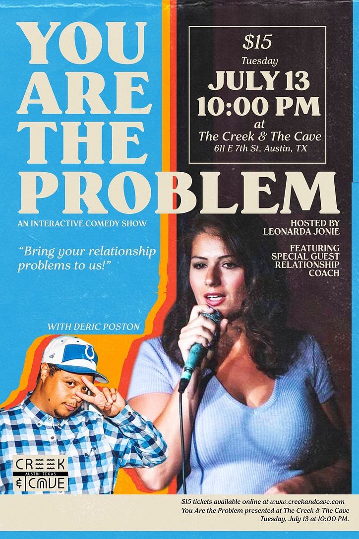 YOU ARE THE PROBLEM Tickets at The Creek and The Cave in Austin by The ...