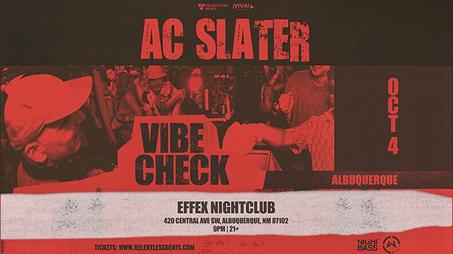 AC Slater: Vibe Check Tickets at Effex Nightclub in Albuquerque by RB ...
