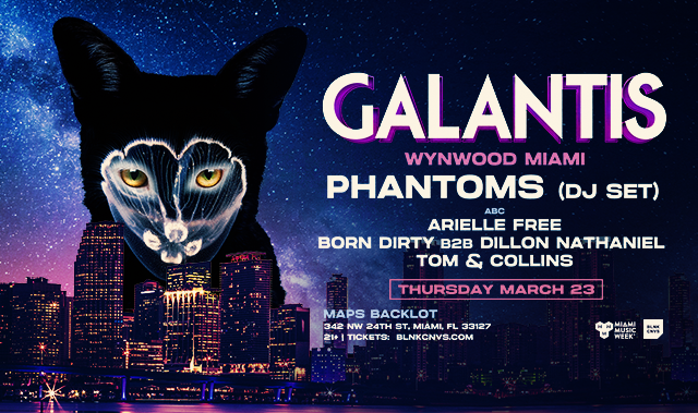 Galantis - Wynwood Miami Tickets at MAPS Backlot in Miami by BLNK CNVS ...