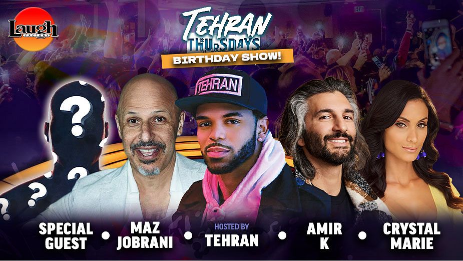 Tehran Birthday Show!! Tickets at Laugh Factory Hollywood in Los ...