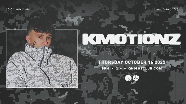 K MOTIONZ Tickets at Q Nightclub in Seattle by Q Nightclub | Tixr
