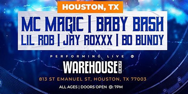 MC MAGIC Tickets at The Ballroom at Warehouse Live in Houston by ...
