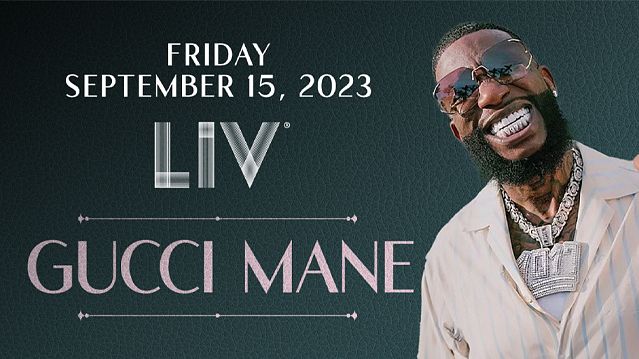 Gucci Mane Tickets at LIV in Miami Beach by LIV | Tixr
