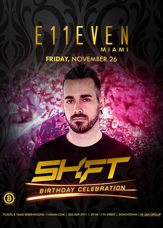 DJ SHIFT Tickets at E11EVEN Miami in Miami by 11 Miami | Tixr