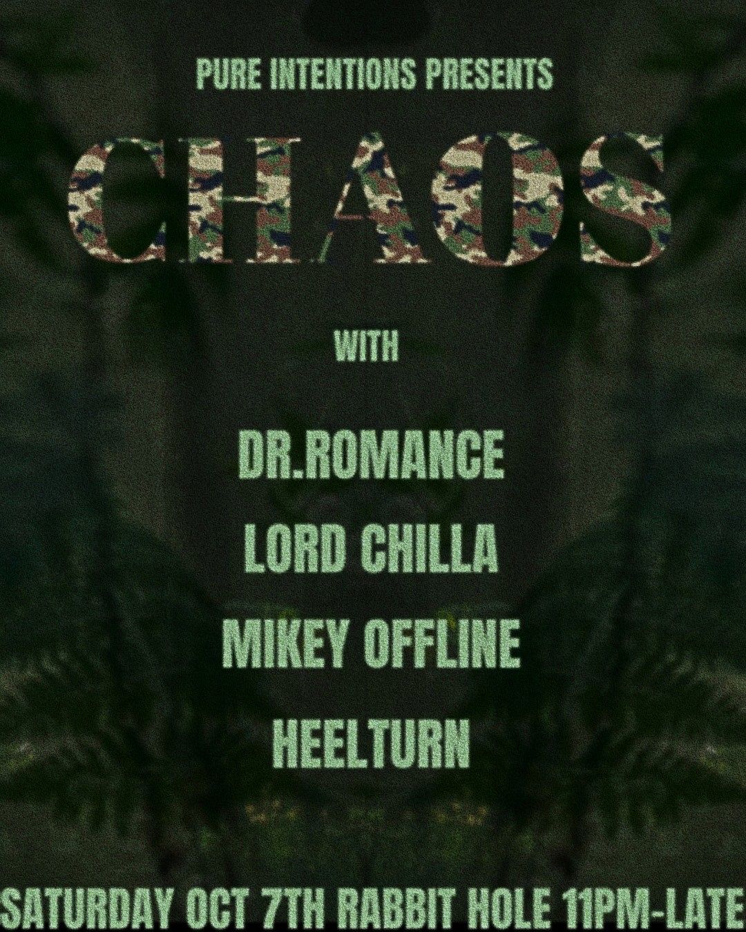 Pure Intentions : CHAOS Tickets at The Rabbit Hole in New Orleans by ...