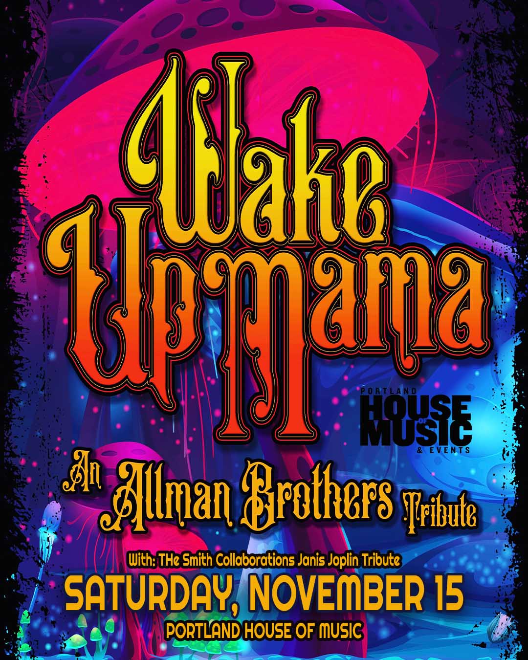 Wake Up Mama: A Tribute to the Allman Brothers Band | W. The Smith ...