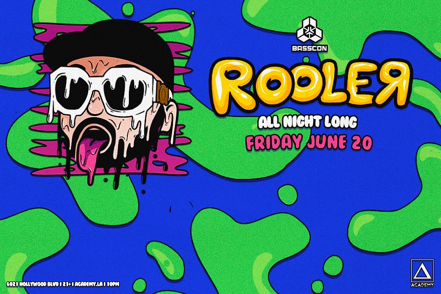 Rooler (All Night Long) Tickets at Academy Nightclub in Los Angeles by Academy | Tixr