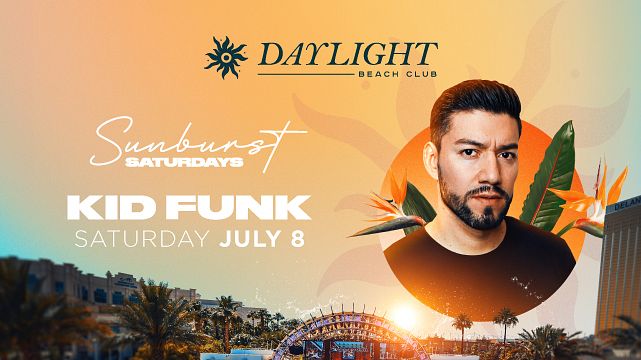 KID FUNK Tickets at DAYLIGHT Beach Club in Las Vegas by Daylight Beach ...