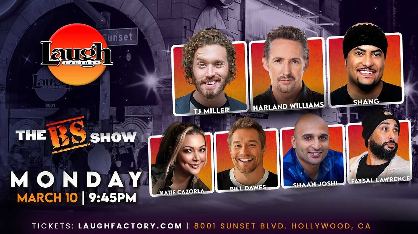 The BS Show Tickets at Laugh Factory Hollywood in Los Angeles by Laugh ...