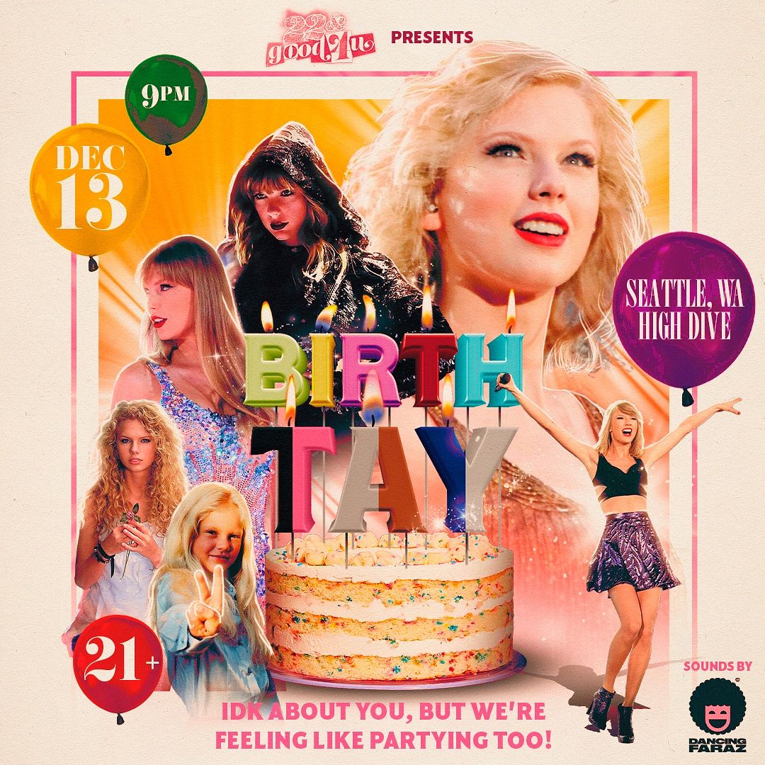 BIRTH-TAY A Taylor Swift Dance Night Tickets at High Dive in Seattle by ...