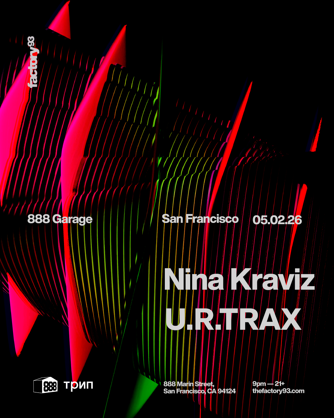 Nina Kraviz Tickets at 888 Garage in San Francisco by The Midway SF | Tixr