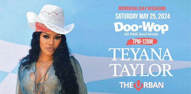 DOO-WOP: All R&B Hosted by TEYANA TAYLOR Tickets at The Urban in Miami by Headliner Market Group ...