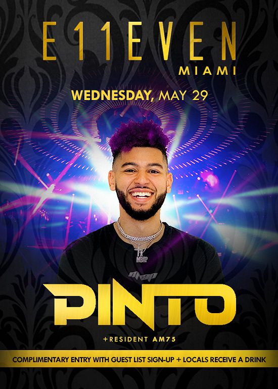 PINTO Tickets at E11EVEN Miami in Miami by 11 Miami | Tixr