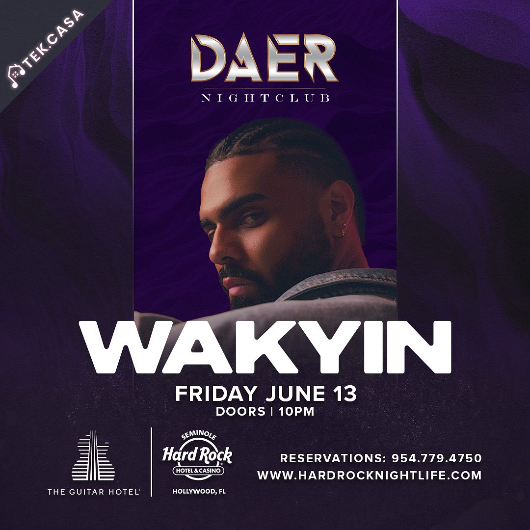 Wakyin | Tek.Casa Friday - DAER Nightclub Tickets at DAER Nightclub ...