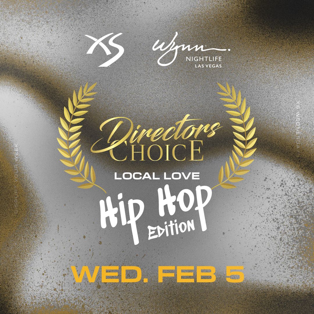 Directors Choice Hip Hop Edition Tickets at XS Nightclub in Las Vegas ...