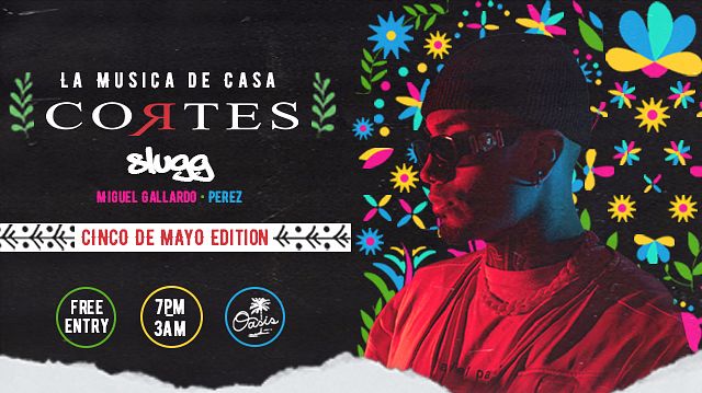 LA MUSICA DE CASA: CORTES + SLUGG Tickets at Oasis Wynwood in Miami by ...