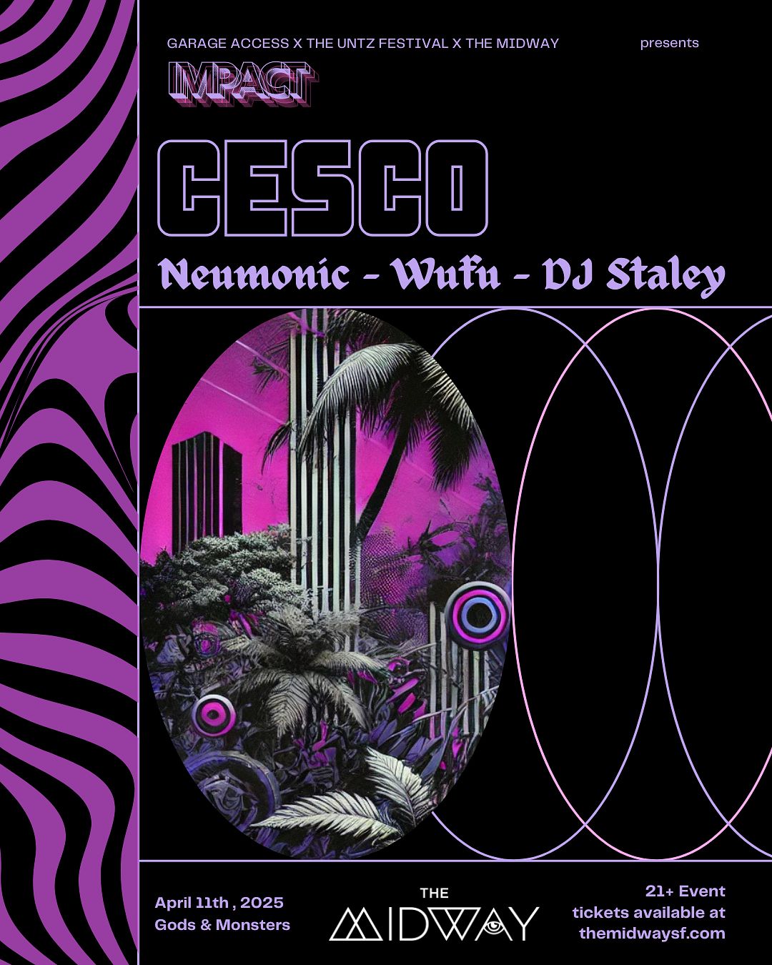 Untz x Garage Access: Cesco Tickets at The Midway in San Francisco by ...
