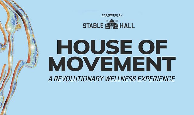 House of Movement Tickets at Stable Hall in San Antonio by Stable Hall ...