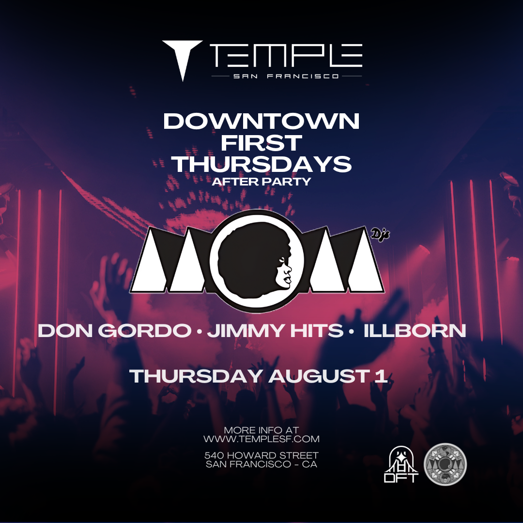 First Thursdays After Party feat. MOM DJS Tickets at Temple San ...