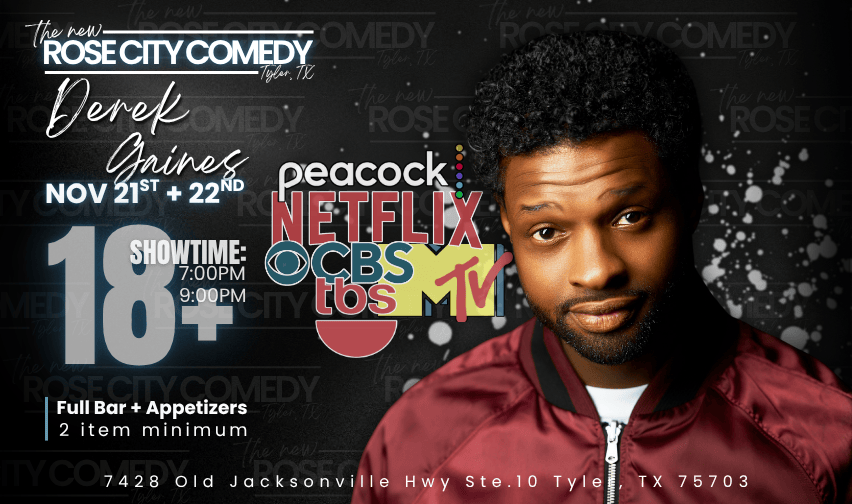 DEREK GAINES Tickets at Rose City Comedy in Tyler by Rose City Comedy ...