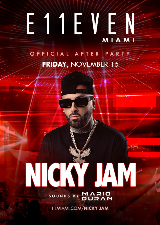 NICKY JAM Tickets at E11EVEN Miami in Miami by 11 Miami | Tixr