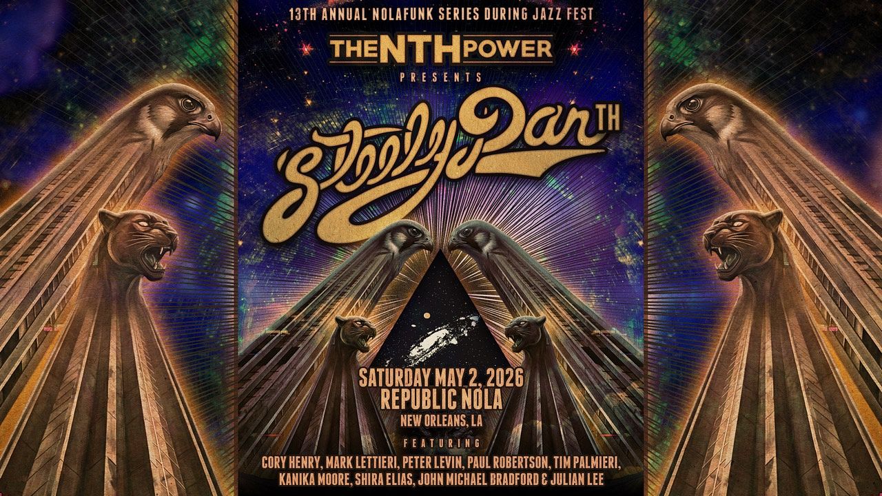 The Nth Power Presents: STEELY DANth Tickets at Republic in New Orleans ...