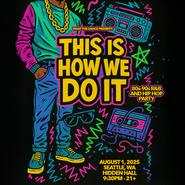 THIS IS HOW WE DO IT: 80s-90s R&B and Hip Hop Party Tickets at Hidden ...