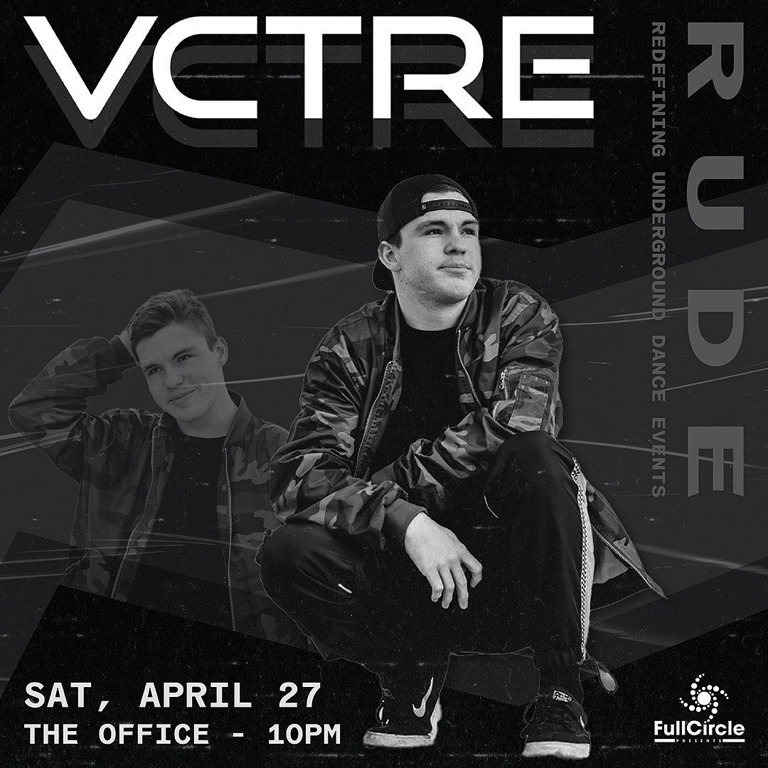 RUDE ft. VCTRE Tickets at The Office in Nashville by Full Circle ...