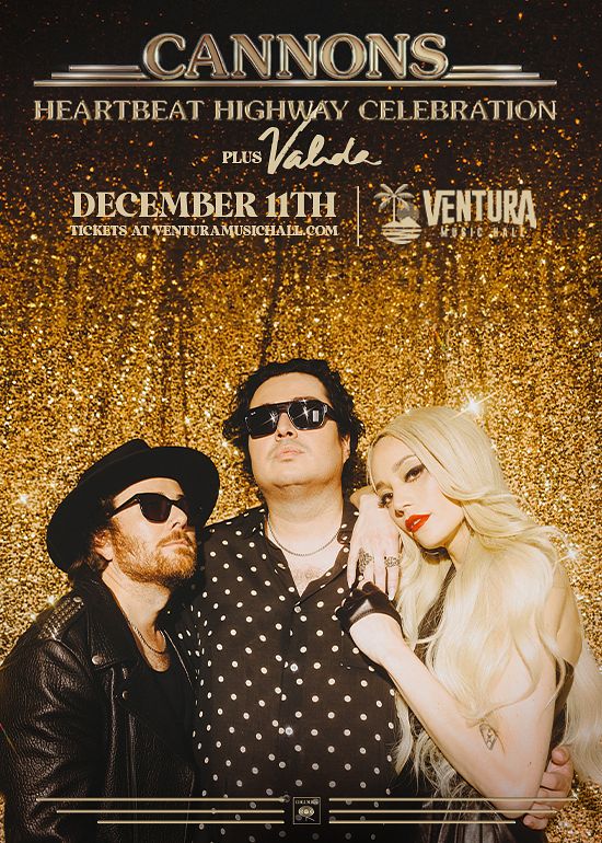 Cannons Tickets at Ventura Music Hall in Ventura by Ventura Music Hall ...