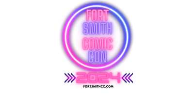 Fort Smith Comic Con 2024 Tickets at Kay Rodgers Park in Fort Smith by ...