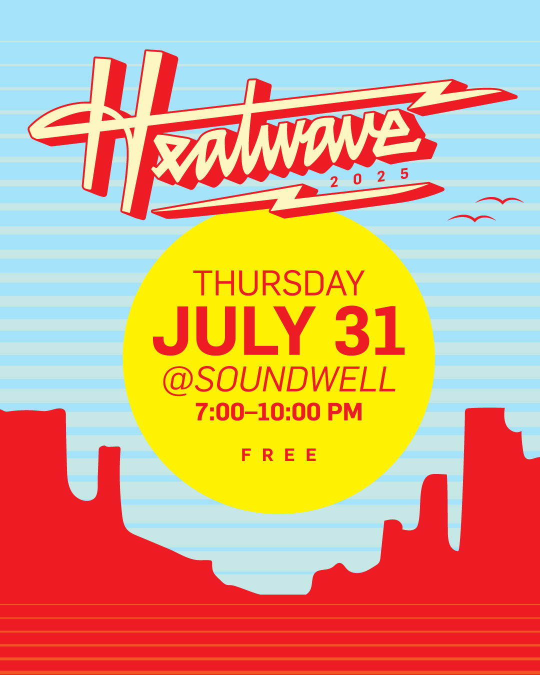 Heatwave 2025 at Soundwell Tickets at Soundwell in Salt Lake City by Soundwell SLC | Tixr