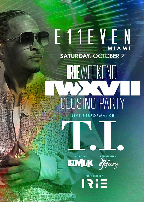T.I. LIVE Tickets at E11EVEN Miami in Miami by 11 Miami | Tixr