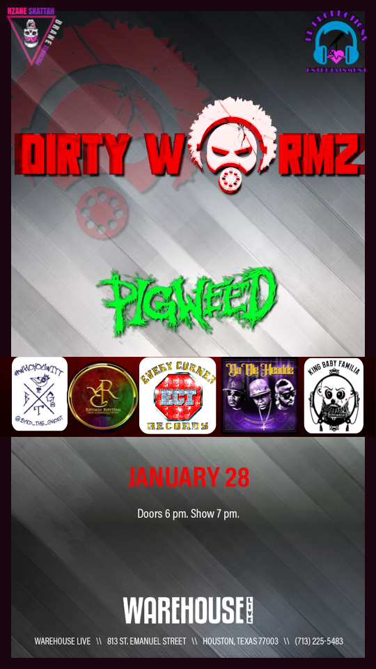 DIRTY WORMZ Tickets at The Studio at Warehouse Live in Houston by ...