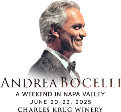 Andrea Bocelli - A Weekend In Napa Tickets at Charles Krug Winery in St Helena by 100x | Tixr