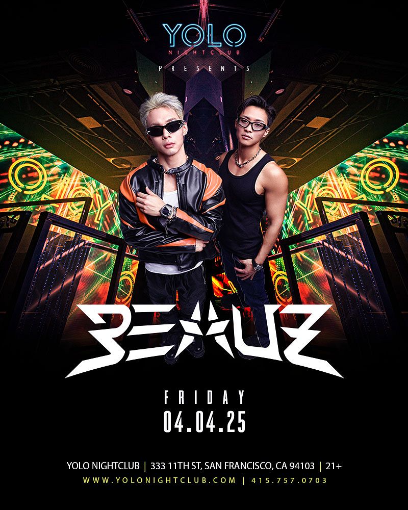 Beauz Tickets at YOLO Nightclub in SF by YOLO Nightclub | Tixr