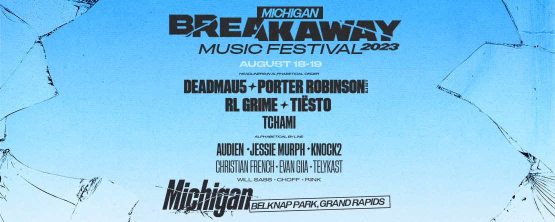Breakaway Music Festival - Michigan 2023 Tickets at Belknap Park in ...