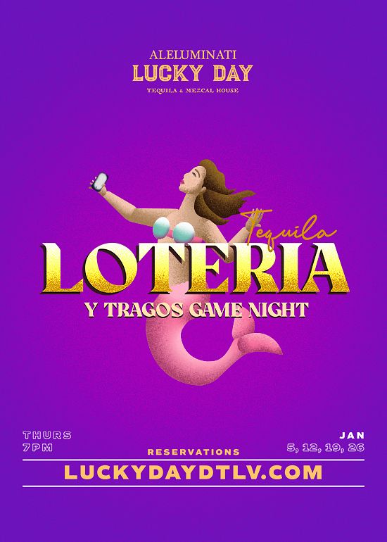 LD: Aleluminati: LOTERIA Tickets at Lucky Day – Tequila & Mezcal House ...