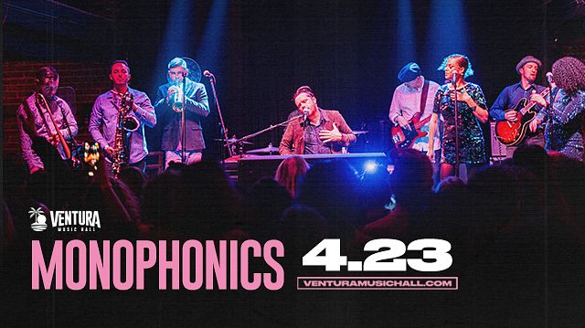 Monophonics w/ Nicky Egan Tickets at Ventura Music Hall in Ventura by ...